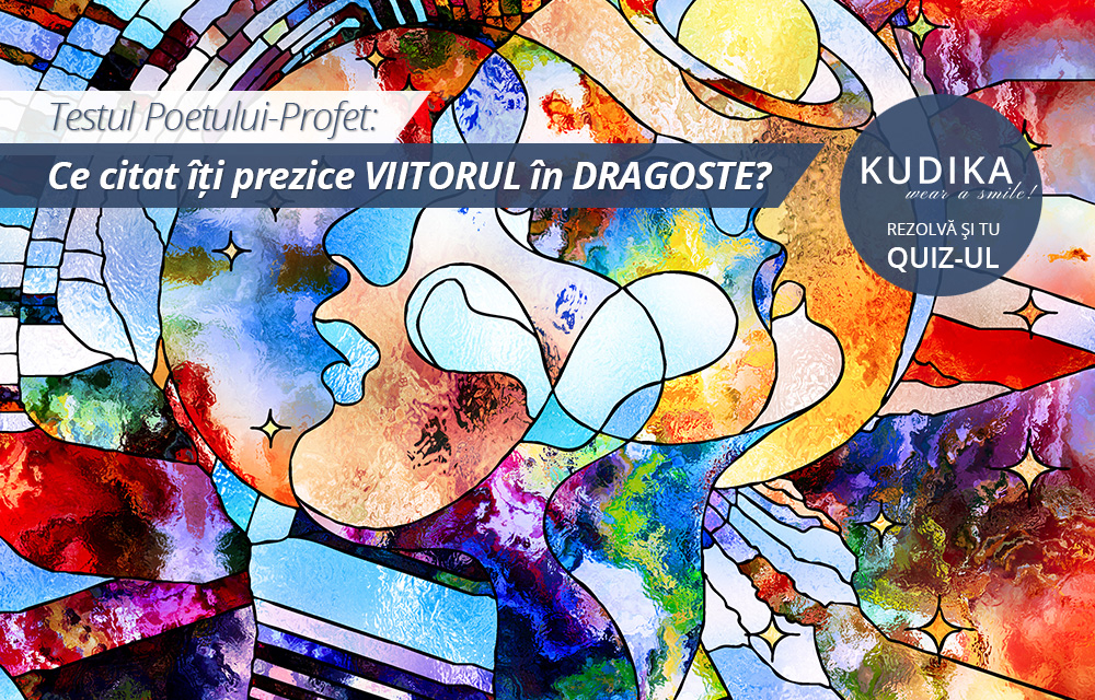 Testul Poetului-Profet: Ce citat iti prezice VIITORUL in DRAGOSTE?
