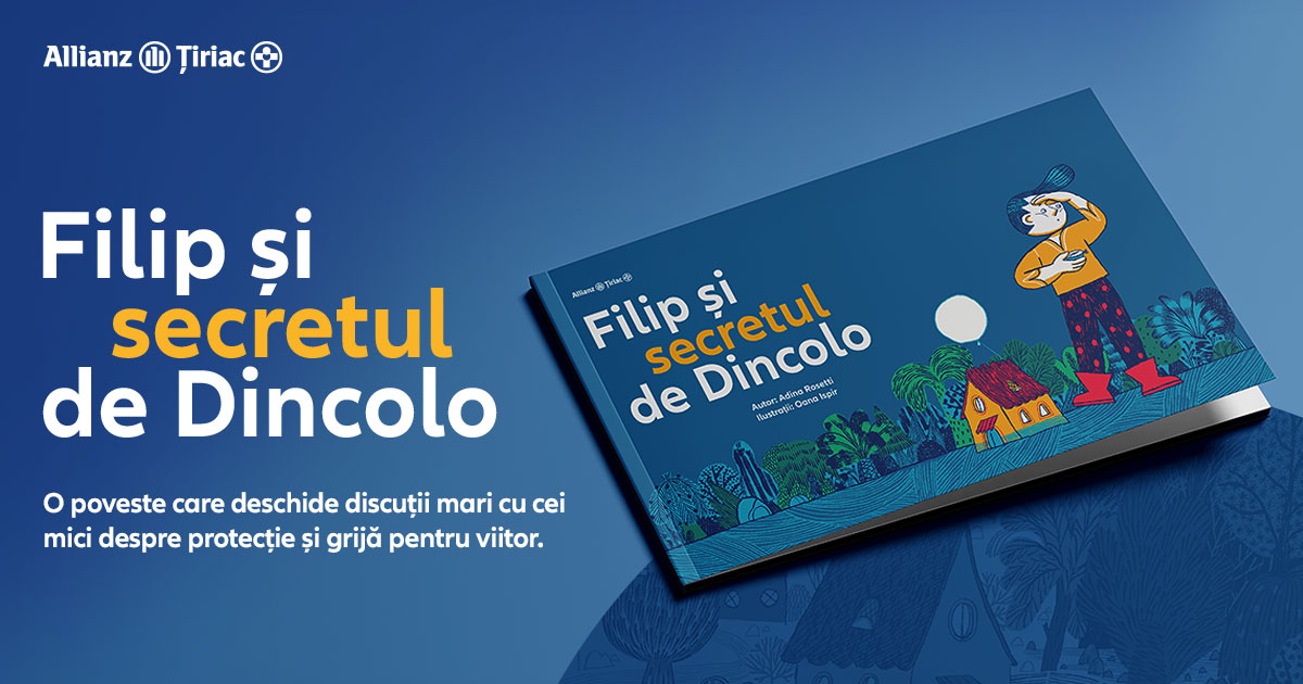 Allianz-Țiriac lansează Filip și secretul de Dincolo, o carte pentru ...